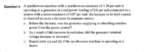 Solved A Synchronous Machine With A Synchronous Reactance Of