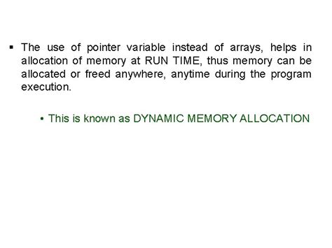 Dynamic Memory Allocation Disadvantages Of Arrays Memory Allocation