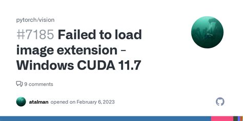 Failed To Load Image Extension Windows Cuda 117 · Issue 7185