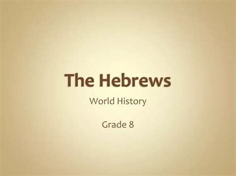 Ppt The Hebrews Powerpoint Presentation Free Download Id2676790