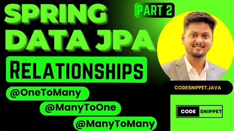 Spring Data Jpa Relationships One To Many Many To One Many To