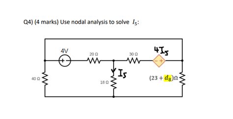 Solved Q Marks Use Nodal Analysis To Solve I Chegg Com