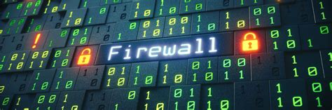 3 Key Features To Look For In A Firewall Solution