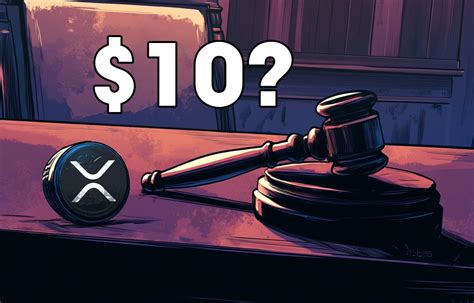 Xrp Price Set To Explode To 10 Attorney Predicts Lawsuit Will End