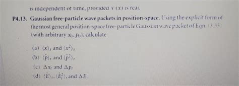 Solved P Gaussian Free Particle Wavepackets In Chegg