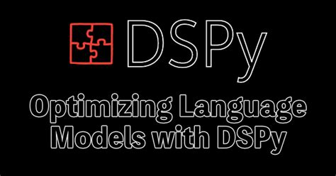 Ben Hayes Optimizing Language Models With DSPy