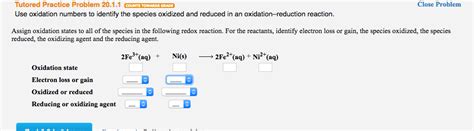 Solved Use Oxidation Numbers To Identify The Species Chegg Com