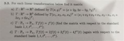 3 3 For Each Linear Transformation Below Find It Matrix A T R² → R³