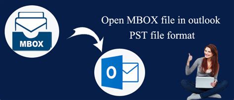 Is It Possible To Open MBOX File In Outlook If Yes Explain How