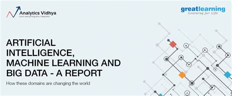 report on ai machine learning big data
