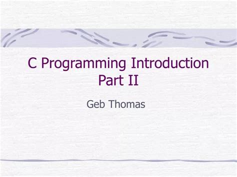 Ppt C Programming Introduction Part Ii Powerpoint Presentation Free Ppt C Programming Introduction Part Ii Powerpoint Presentation Free