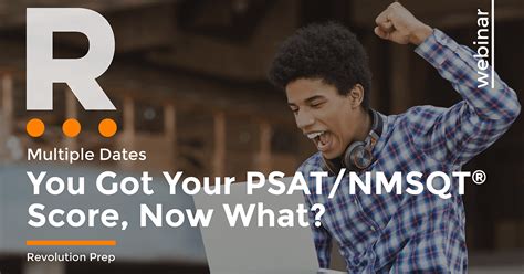 You Got Your Psat Nmsqt® Score Now What Revolution Prep