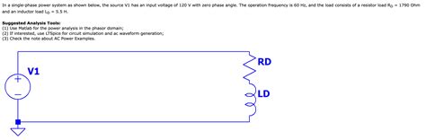 Solved In A Single Phase Power System As Shown Below The