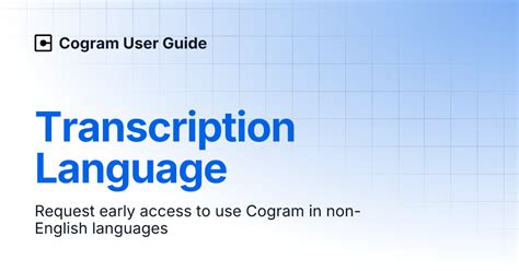Transcription Language Cogram User Guide
