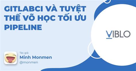 How To Run Docker Build With Gitlabci Phạm Quang Minh Posted On The