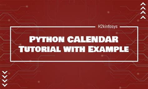 Python Calendar Tutorial With Example H2k Infosys Blog