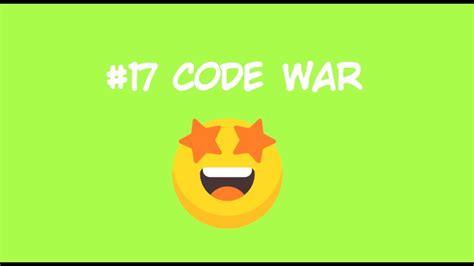 Code War 17 Youtube