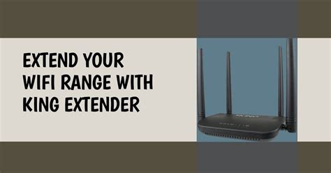 How To Connect King Wifi Extender By Arafat Bidyut Medium