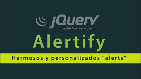 Jquery Plugins Alertify Hermosos Y Personalizados Alerts Youtube