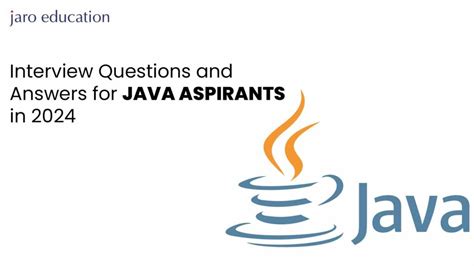 Interview Questions And Answers For Java Aspirants In 2024 Jaro Education