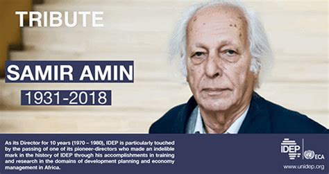 Tribute To Professor Samir Amin United Nations Economic Commission