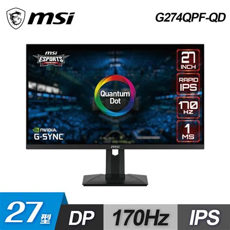 【msi 微星】g274qpf Qd 27型 量子點電競顯示器【福利良品】 Pchome 24h購物
