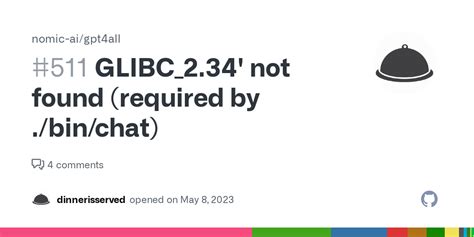 Glibc234 Not Found Required By Binchat · Issue 511 · Nomic Aigpt4all · Github