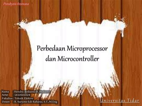 Perbedaan Microprocessor Dan Microcontroller Ppt