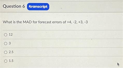 solved what is the mad for forecast errors of 4 −2 3 −3 12