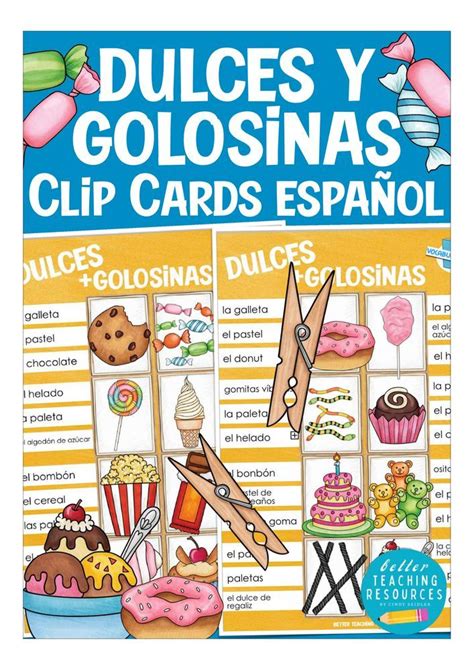Dulces Y Golosinas Clip Cards Vocabulario Y Ortografía Español Espagnol