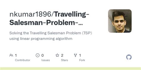 Github Nkumar1896travelling Salesman Problem Using Linear Programming Solving The Travelling