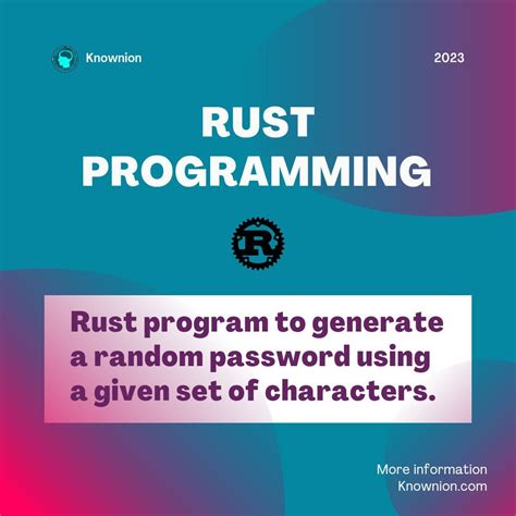 Rust Program To Generate A Random Password Using A Given Set Of
