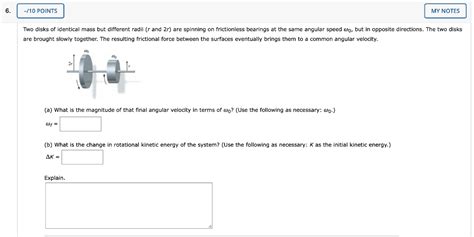 Solved Points My Notes Two Disks Of Identical Mass But Chegg