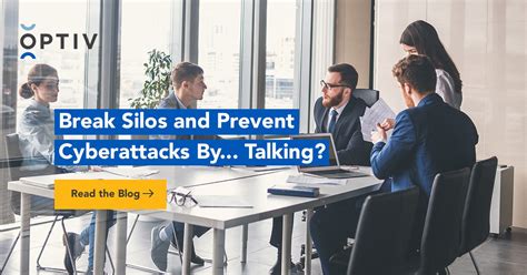 Break Silos And Prevent Cyberattacks By Talking Optiv