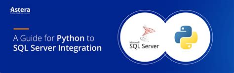 um guia para integração do python com o sql server astera