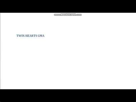 Twin Hearts Gma Youtube