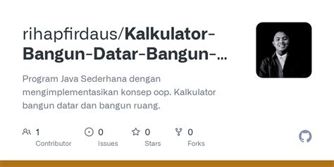 GitHub Rihapfirdaus Kalkulator Bangun Datar Bangun Ruang Program Java Sederhana Dengan