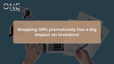 Stopping Sips Prematurely Has A Big Impact On Investors