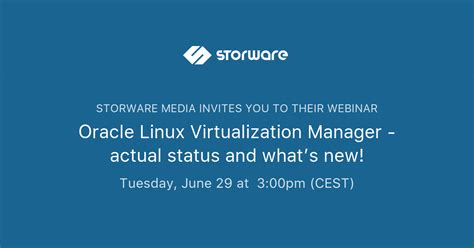 Oracle Linux Virtualization Manager Actual Status And Whats New Storware Media