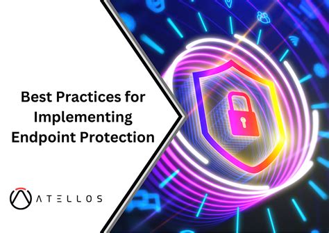 best practices for implementing endpoint protection