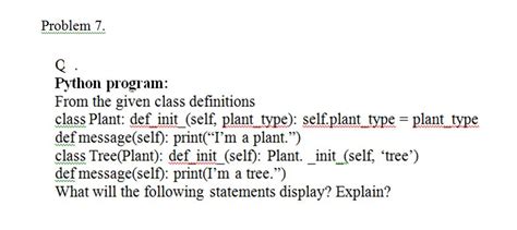 Solved Python Program From The Given Class Definitions