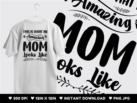 This Is What An Amazing Mom Looks Like Graphic By Designscape Arts
