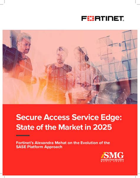 Secure Access Service Edge State Of The Market In 2025 Ebook