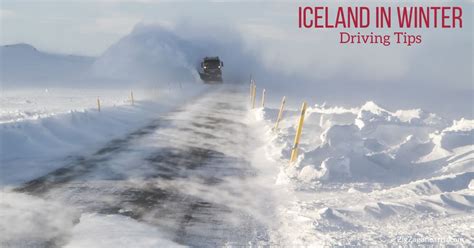 Driving In Iceland In Winter Video Tips Rules
