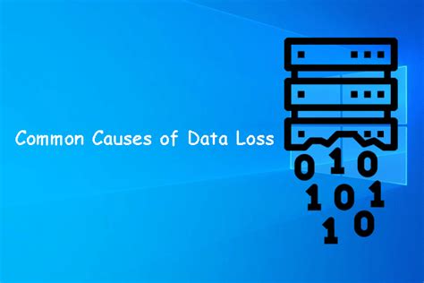 What Cause Data Loss Common Causes Of Data Loss MiniTool