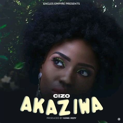 Cizo Akaziwa Prod Gong Jizzy Malawi