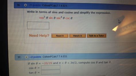 Solved Write In Terms Of Sine And Cosine And Simplify The