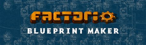 Factorio Blueprint Maker · Github