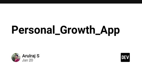 Personalgrowthapp Dev Community