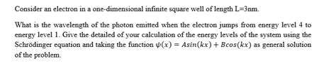 Solved Consider An Electron In A One Dimensional Infinite